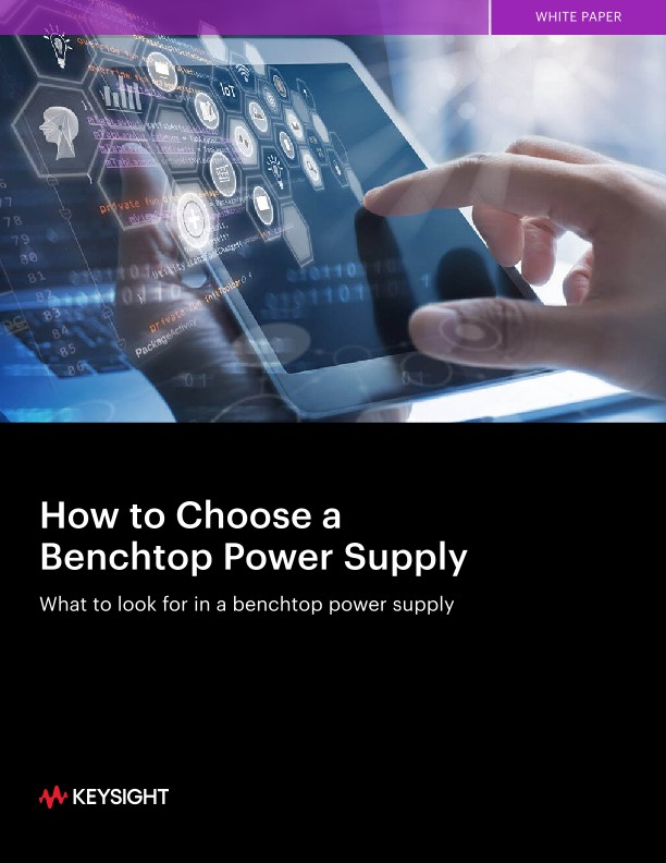 How to Choose a Benchtop Power Supply PDF Asset Page | Keysight